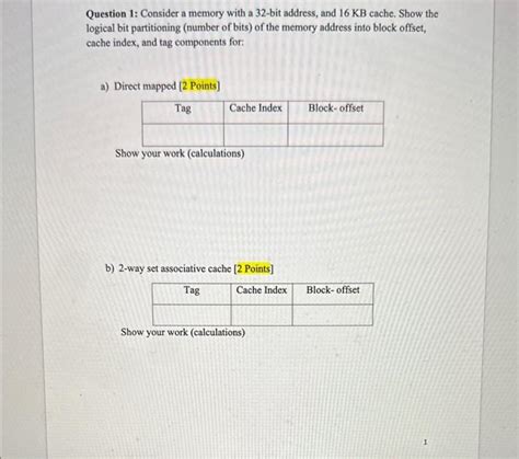 Solved Question 1 Consider A Memory With A 32 Bit Address