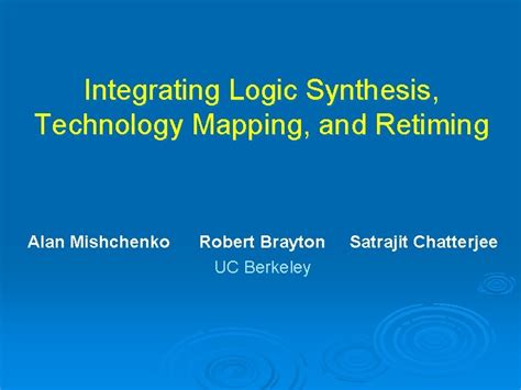 Integrating Logic Synthesis Technology Mapping And Retiming Alan