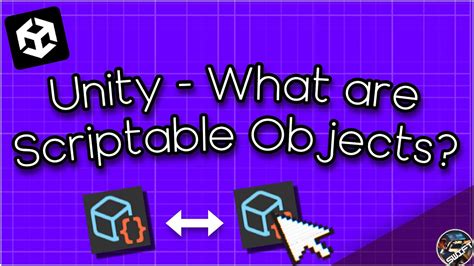 Unity Tutorial What Are Scriptable Objects Youtube