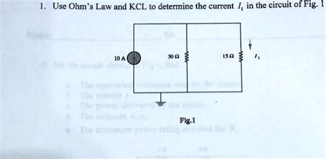 SOLVED 1 Use Ohms Law And KCL To Determine The Current Iin The Circuit Of Fig Fig 1