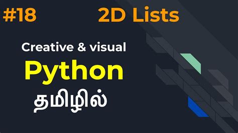 Python Part 18 2d Lists Multi Dimensional Lists Tamil Lmcs