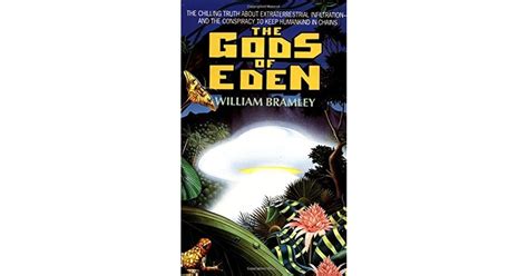 The Gods Of Eden By William Bramley