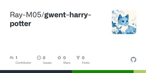 GitHub Ray M Gwent Harry Potter