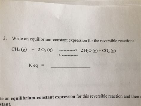 Solved 1 Rite An Equilibrium Constant Expression For The