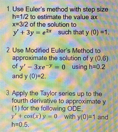 solved 1 use euler s method with step size h 1 2 to