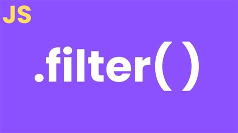 Js Filter Method Explained Youtube