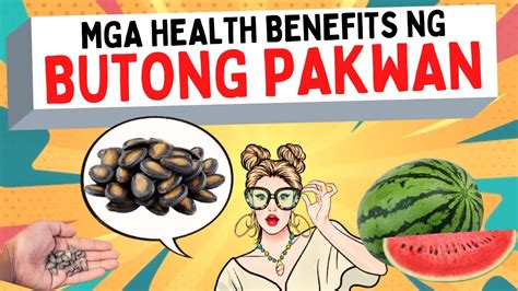 Mahilig Ka Sa Butong Pakwan Madami Pala Itong Benepisyo Sa Katawan Butong Pakwan Health