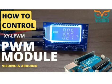 Control Pwm Signal Generator Module Xy Lpwm With Visuino