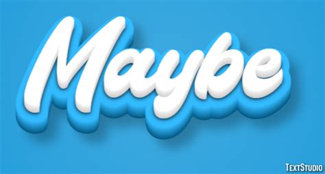 Maybe Text Effect And Logo Design Word