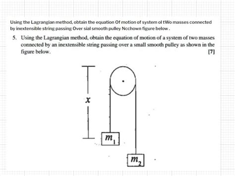 solved using the lagrangian method obtain the equation of motion of