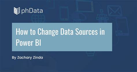 How To Change Data Sources In Power BI PhData