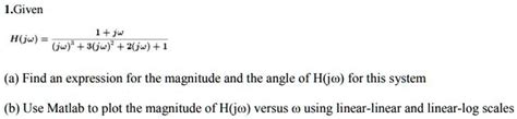 solved given 1 jw a find an expression for the magnitude and the