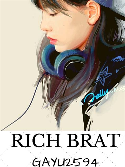 Read Rich Brat Sweet Revenge Of A Lazy Princess Gayu2594 Webnovel