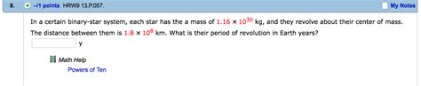 solved in a certain binary star system each star has the a