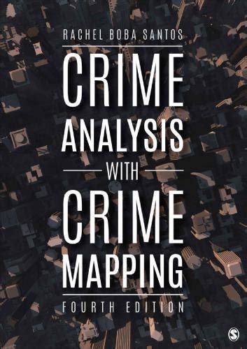 Crime Analysis With Crime Mapping 4th Edition Tsquality Ltd