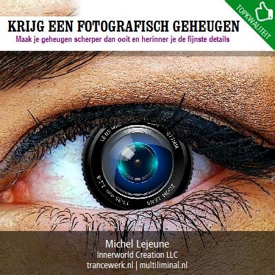 Krijg Een Fotografisch Geheugen Trancewerk