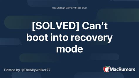 [solved] Cant Boot Into Recovery Mode Macrumors Forums