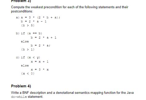Solved 3 Compute The Weakest Precondition For Each Of The Chegg Com