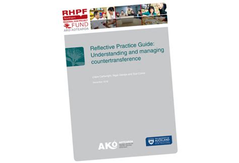 Guide Reflective Practice Guide Understanding And Managing Countertransference Ako Aotearoa