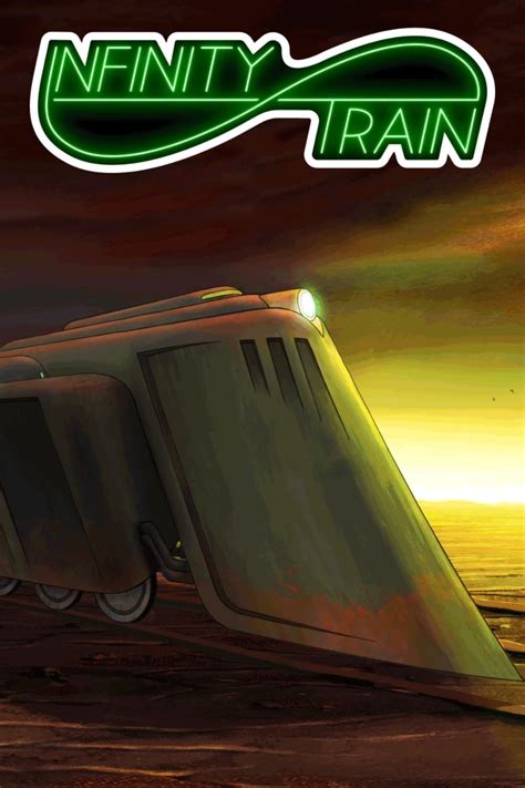 Infinity Train Tv Series Posters The Movie Database Tmdb