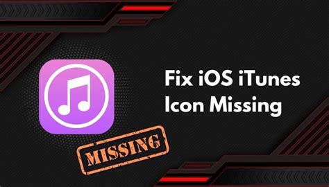 Fix Ios Itunes Store Icon Missing Easy Steps