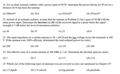 Solved 21 For An Ideal Isotropic Radiator With A Power