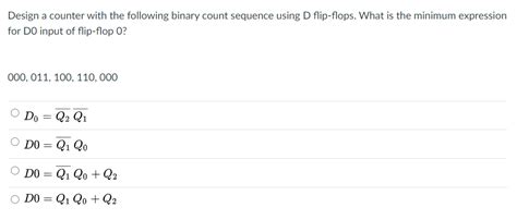 Solved Design A Counter With The Following Binary Count