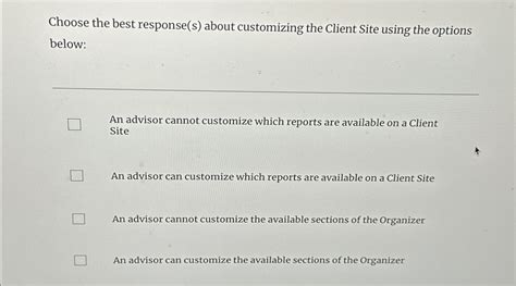 Solved Choose The Best Responses ﻿about Customizing The