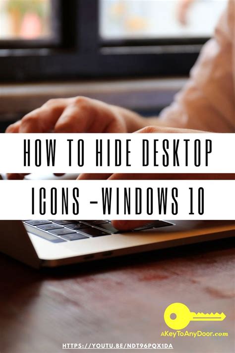 How To Hide Desktop Icons In Windows