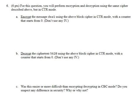 for the remaining questions consider a 4 bit block