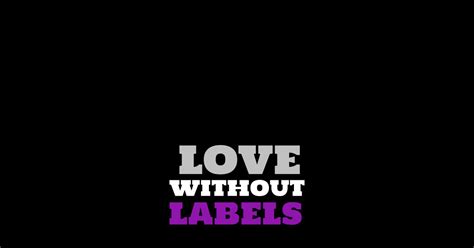 Asexual People Love Without Labels Asexual Sticker Teepublic