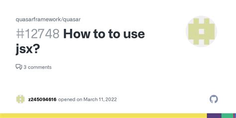 How To To Use Jsx Issue 12748 Quasarframework Quasar GitHub