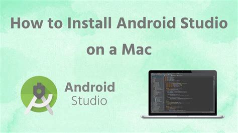How To Install Android Studio On A Mac Youtube