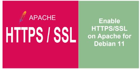 Enable HTTPS SSL On Apache For Debian 11 Cytoolz Com