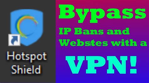 How To Bypass IP Bans And Websites For FREE VPN YouTube