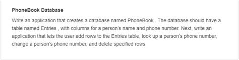 Solved PhoneBook Database Write An Application That Creates Chegg Com
