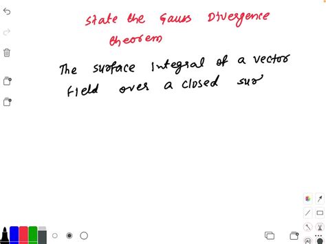 Solved State Gauss Divergence Theorem