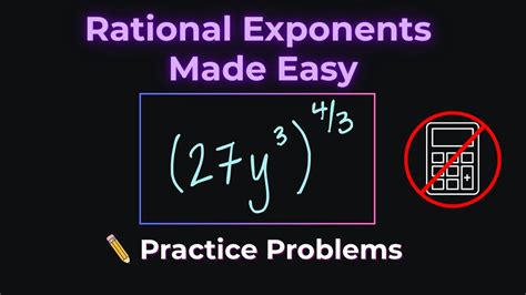 Mastering Rational Exponents Without A Calculator Step By Step