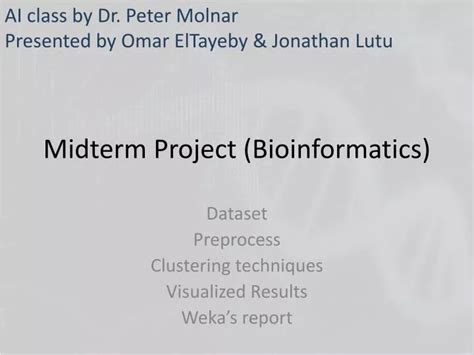 Ppt Midterm Project Bioinformatics Powerpoint Presentation Free