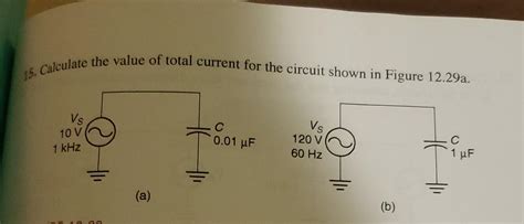 Solved 15 Calculate The Value Of Total Current For The