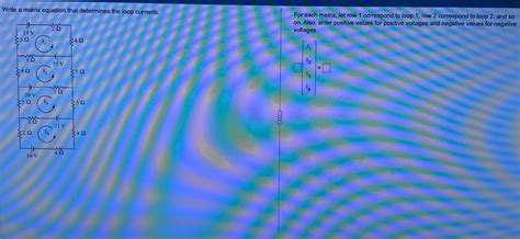 Solved Write A Matrix Equation That Determines The Loop