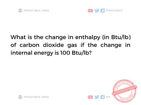 Solution What Is The Change In Enthalpy In Btu Lb Of Carbon Dioxide Gas