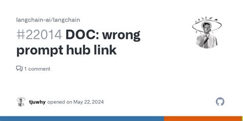 Doc Wrong Prompt Hub Link · Issue 22014 · Langchain Ailangchain · Github