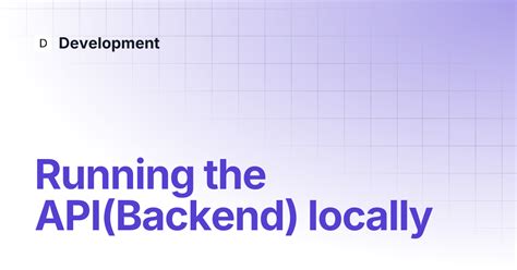Running The Apibackend Locally Development
