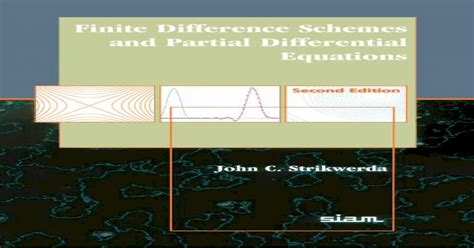 Download Pdf John Strikwerda Finite Difference Schemes And Partial Differential Equations 2004