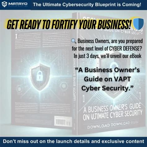 Matayo Solutions On Linkedin Cybersecurity Vapt Businessprotection Ebooklaunch Cyberdefense…