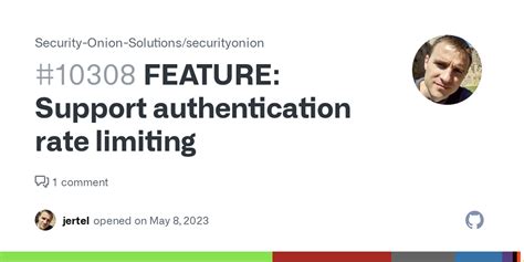 Feature Support Authentication Rate Limiting · Issue 10308 · Security
