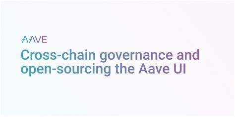 Cross Chain Governance And Open Sourcing The Aave Ui By Aavesome