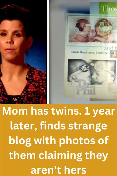 Mom Has Twins 1 Year Later Finds Strange Blog With Photos Of Them