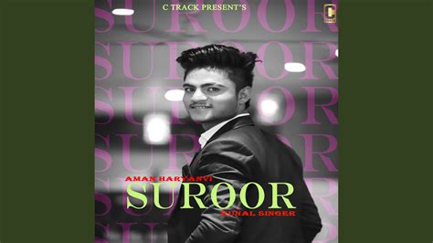 Suroor Feat Kunal Singer Youtube